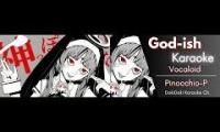 [Karaoke] PinocchioP - God-ish feat. Hatsune Miku [on vocal] - Youtube ...